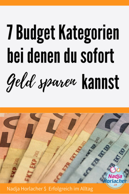 7 Budget Kategorien bei denen du sofort Geld sparen kannst - Nadja ...